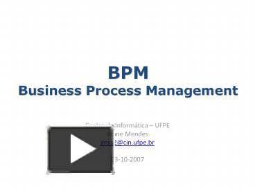 PPT – BPM Business Process Management PowerPoint presentation | free to ...