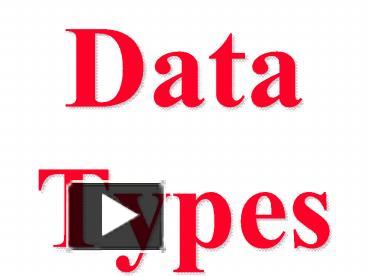 PPT – Data Types PowerPoint presentation | free to download - id ...