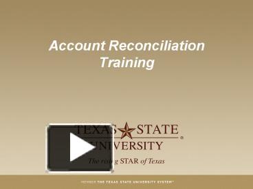 Account Reconciliation Training presentation | free to view