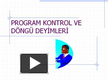 PPT – PROGRAM KONTROL VE D PowerPoint presentation | free to view - id ...