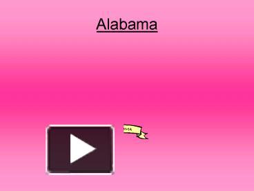 Alabama presentation | free to view