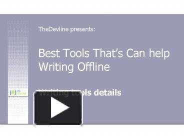 PPT – Best Tools that's can help writing offline PowerPoint ...