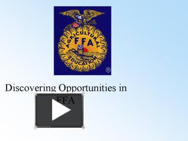 PPT – Discovering Opportunities in FFA PowerPoint presentation | free ...