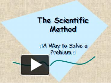 The Scientific Method ?A Way to Solve a Problem? presentation | free to ...