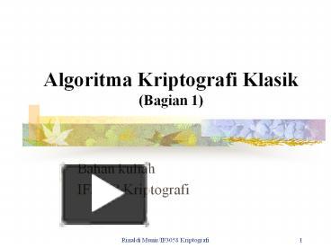 Algoritma Kriptografi Klasik (Bagian 1) presentation | free to view