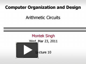 PPT – Computer Organization and Design Arithmetic Circuits PowerPoint ...