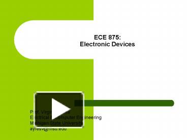 PPT – ECE 875: Electronic Devices PowerPoint presentation | free to ...