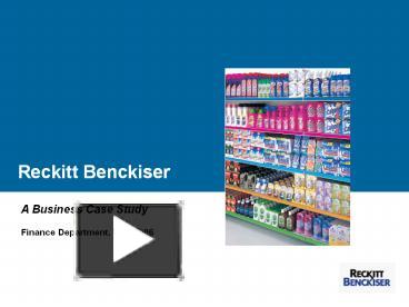 Reckitt Benckiser presentation | free to view