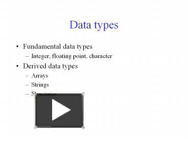PPT – Data types PowerPoint presentation | free to view - id: 78a07-ZDc1Z