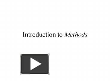 Introduction to Methods presentation | free to download
