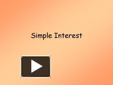 PPT – Simple Interest PowerPoint presentation | free to download - id ...