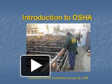 PPT – Introduction to OSHA PowerPoint presentation | free to view - id ...