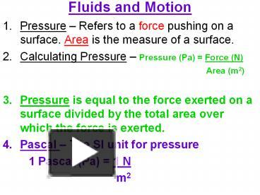 PPT – Fluids and Motion PowerPoint presentation | free to view - id ...