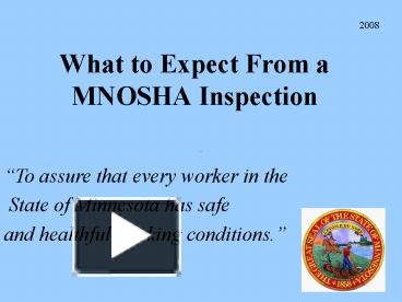 What to Expect From a MNOSHA Inspection presentation | free to view