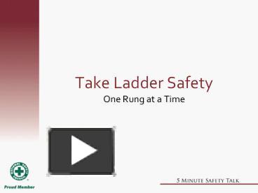 Take Ladder Safety One Rung at a Time presentation | free to download