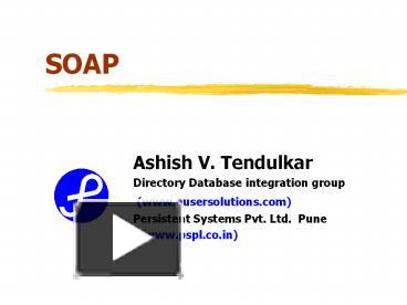 PPT – SOAP PowerPoint presentation | free to download - id: 78cb4d-ZjE2M