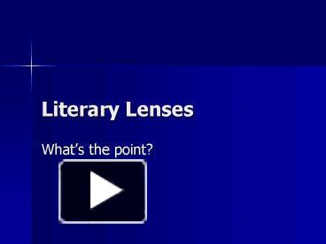Literary Lenses presentation | free to view