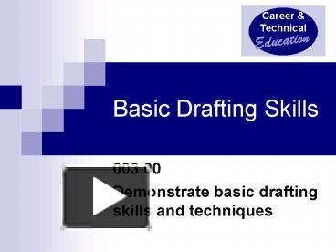 Basic Drafting Skills presentation | free to view