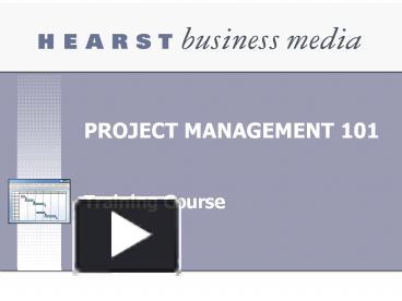 PROJECT MANAGEMENT 101 presentation | free to view