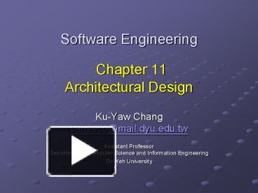 Software Engineering Chapter 11 Architectural Design presentation ...