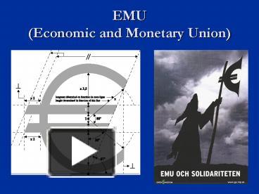 EMU Economic and Monetary Union presentation | free to view