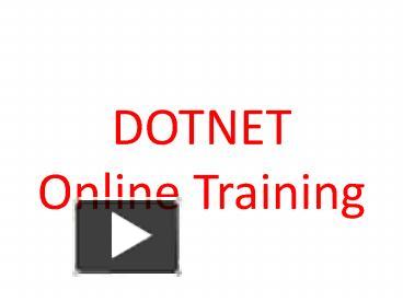 dotnet online training | The best dotnet online training presentation ...