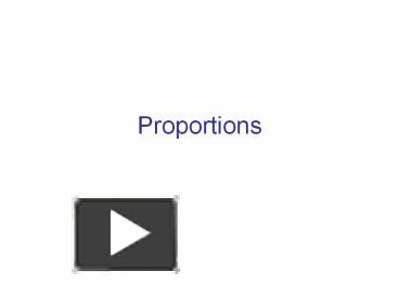 PPT – Proportions PowerPoint presentation | free to download - id ...