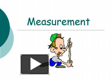 PPT – Measurement PowerPoint presentation | free to download - id ...