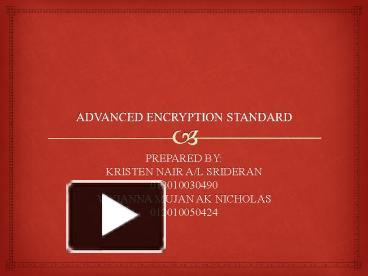 PPT – ADVANCED ENCRYPTION STANDARD PowerPoint presentation | free to ...