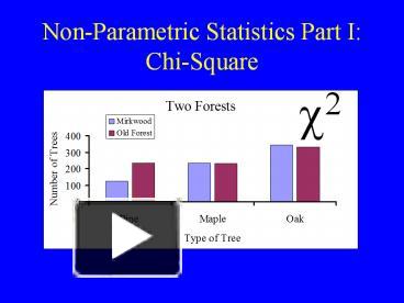 Non-Parametric Statistics Part I: Chi-Square presentation | free to ...