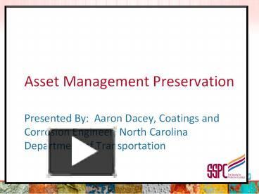 Asset Management Preservation presentation | free to download