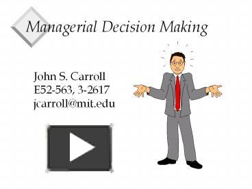 Managerial Decision Making presentation | free to download