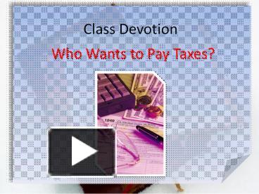 PPT – Class Devotion PowerPoint presentation | free to view - id ...