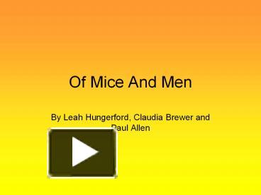 PPT – Of Mice And Men PowerPoint presentation | free to view - id ...