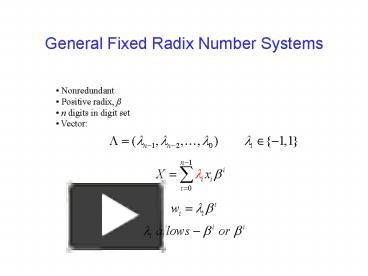 General Fixed Radix Number Systems presentation | free to view
