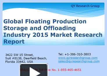 PPT – Global Floating Production Storage and Offloading (FPSO) Industry ...