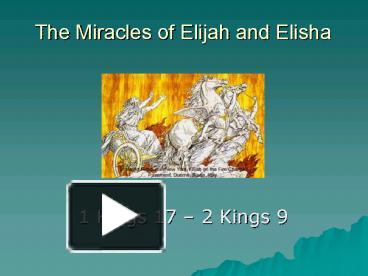The Miracles of Elijah and Elisha presentation | free to view