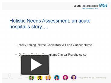 PPT – Holistic Needs Assessment: an acute hospital PowerPoint ...