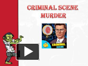 Criminal Scene Murder presentation | free to download