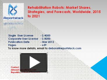 PPT – Rehabilitation Robots: Market Shares, Strategies, and Forecasts ...