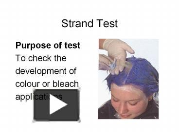 PPT – Strand Test PowerPoint presentation | free to view - id: 7986e5-MmFiN