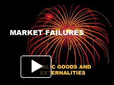 MARKET FAILURES presentation | free to download
