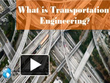 What is Transportation Engineering? presentation | free to download