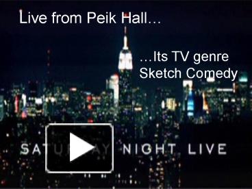 PPT – Sketch Comedy PowerPoint presentation | free to download - id ...