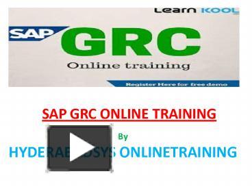 PPT – Sap Grc Online Training | sap grc training courses IN USA, UK ...