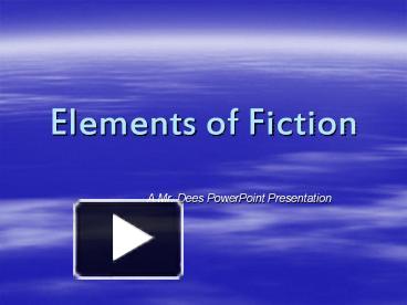 Elements of Fiction presentation | free to download