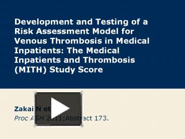 Development and Testing of a Risk Assessment Model for Venous ...