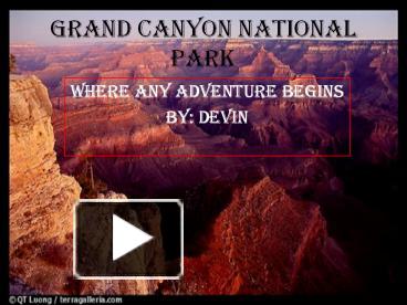 Ppt Grand Canyon National Park Powerpoint Presentation Free To View