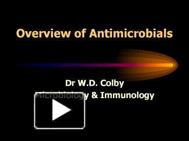 PPT – Overview of Antimicrobials PowerPoint presentation | free to view ...