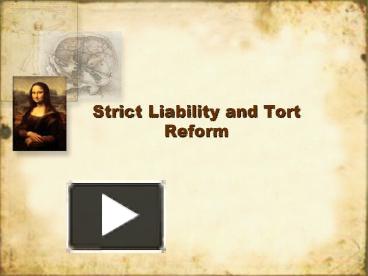 PPT – Strict Liability and Tort Reform PowerPoint presentation | free ...